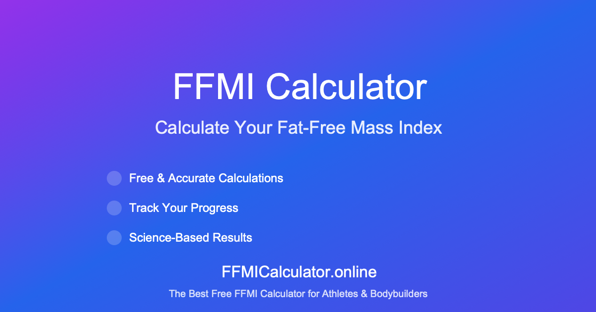 FFMI Calculator - Muscle Mass Calculator | Lean Body Mass Calculator ...